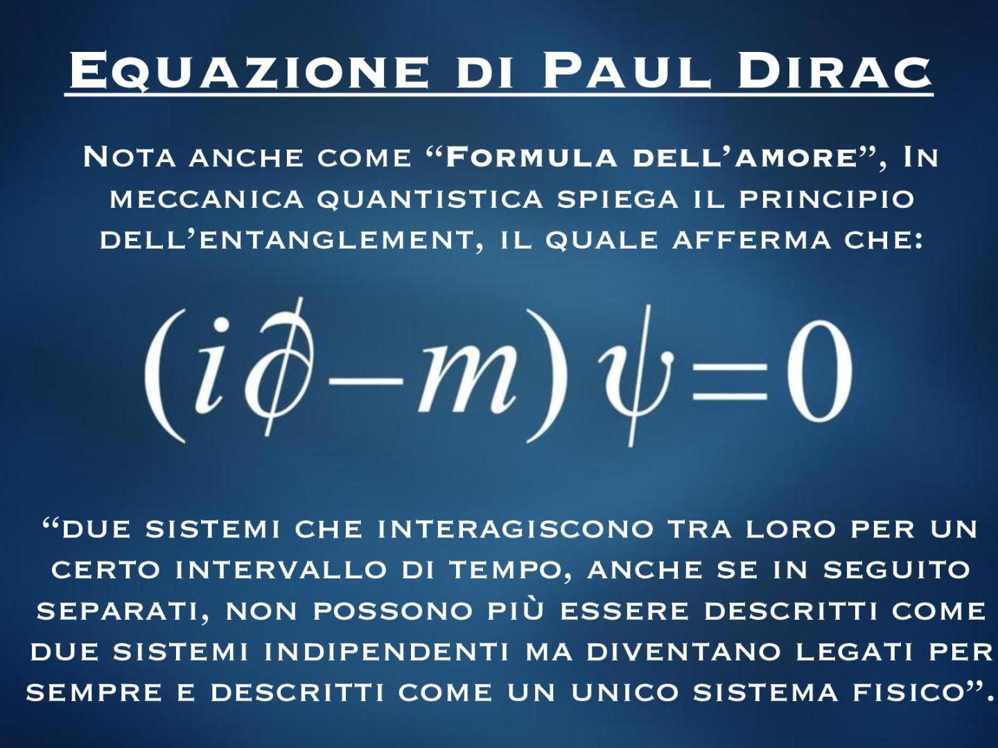 DALLA FISICA AL CUORE: DIRAC E LA FORMULA DELL’AMORE TRA REALTÀ ...
